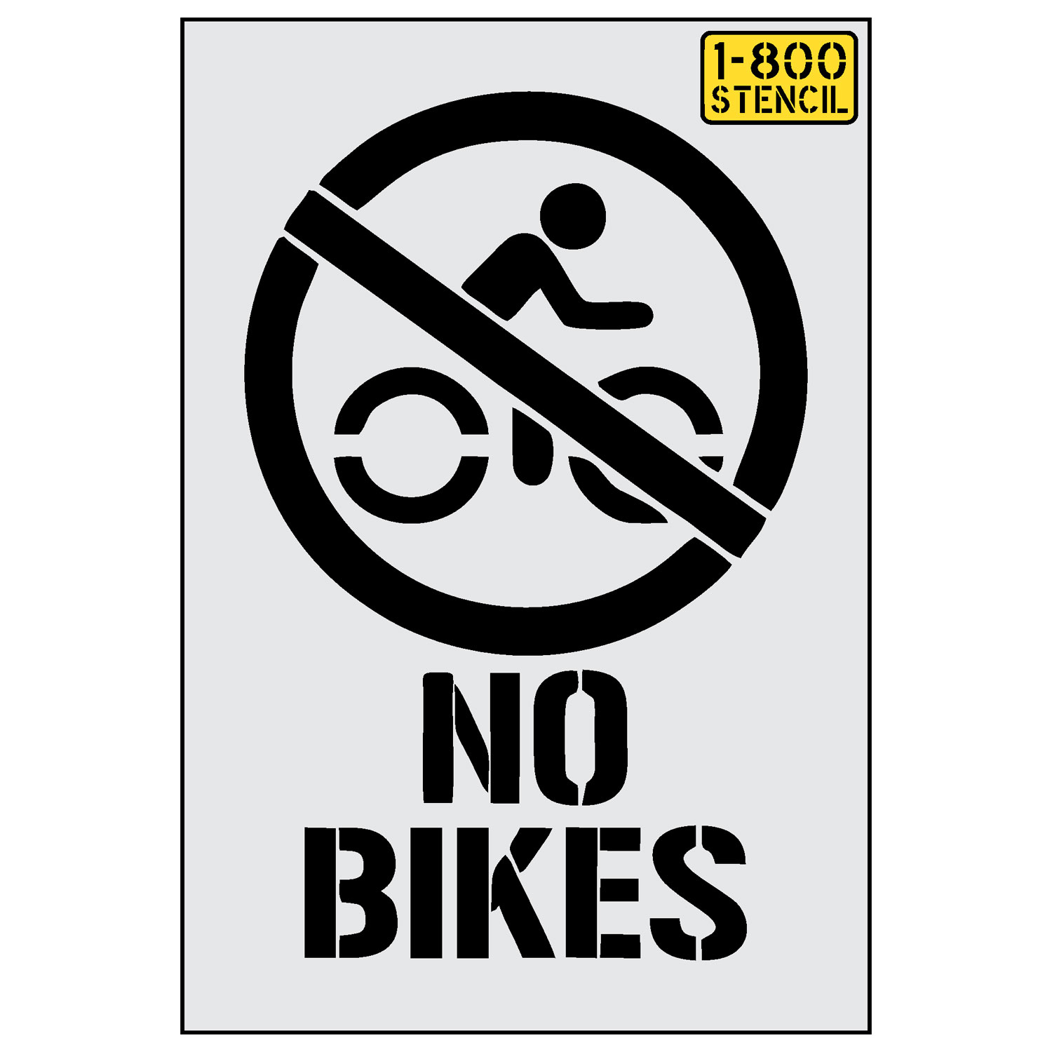24" NO BIKES Stencil - RAE Products & Chemicals Corp. - Providing the ...